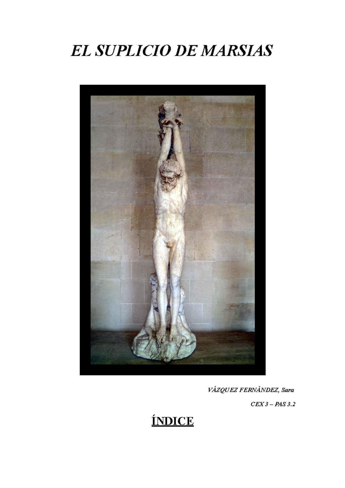 El Suplicio de Marsias - EL SUPLICIO DE MARSIAS VÁZQUEZ FERNÁNDEZ, Sara ...