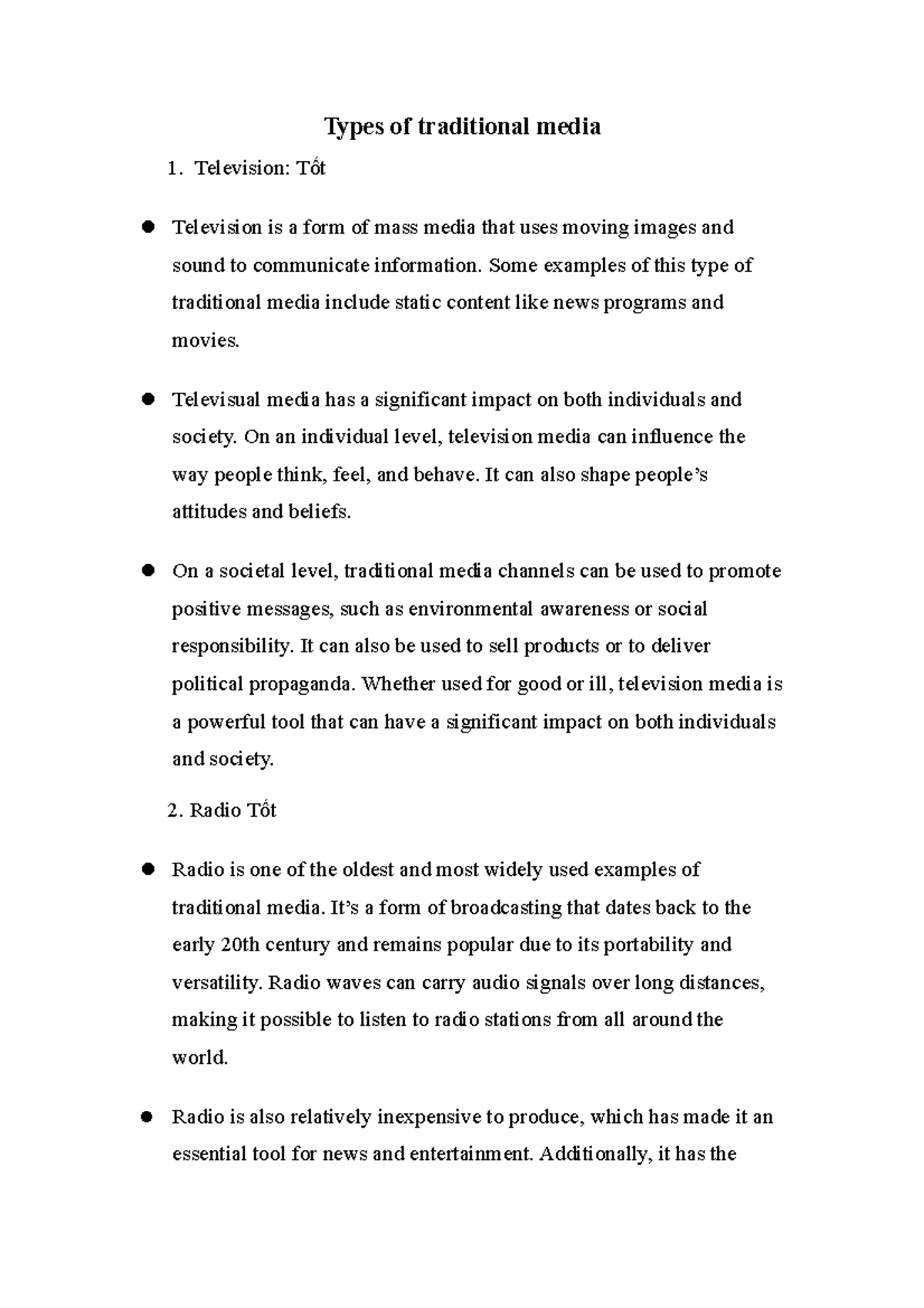 Types of traditional media - Types of traditional media Television: Tốt ...