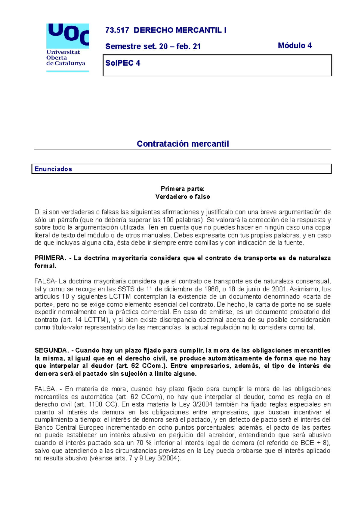 Solpec 4 - 73 DERECHO MERCANTIL I Semestre set. 20 – feb. 21 Módulo 4 SolPEC 4 Contratación ...