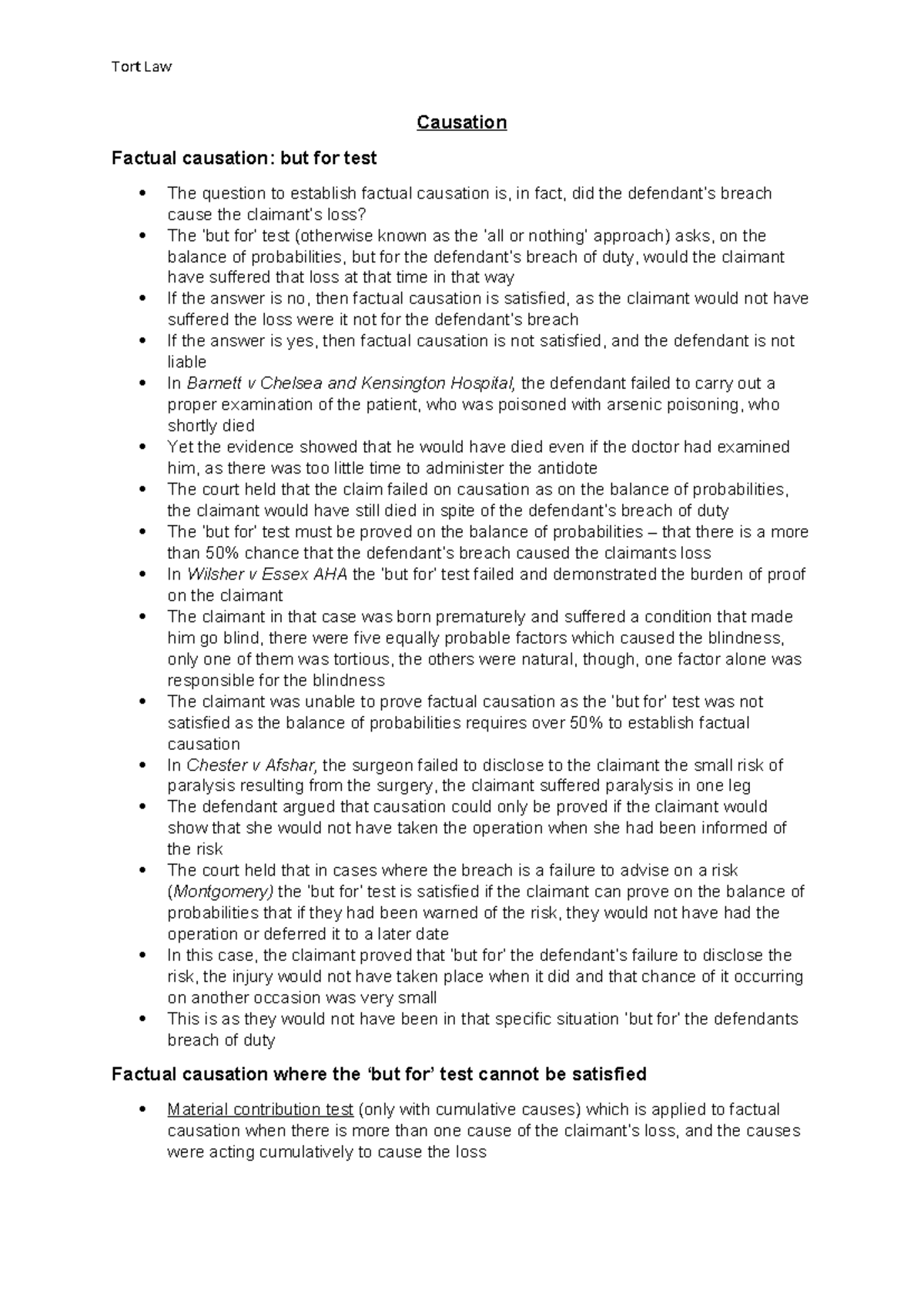 3 Causation - Causation Factual causation: but for test The question to ...