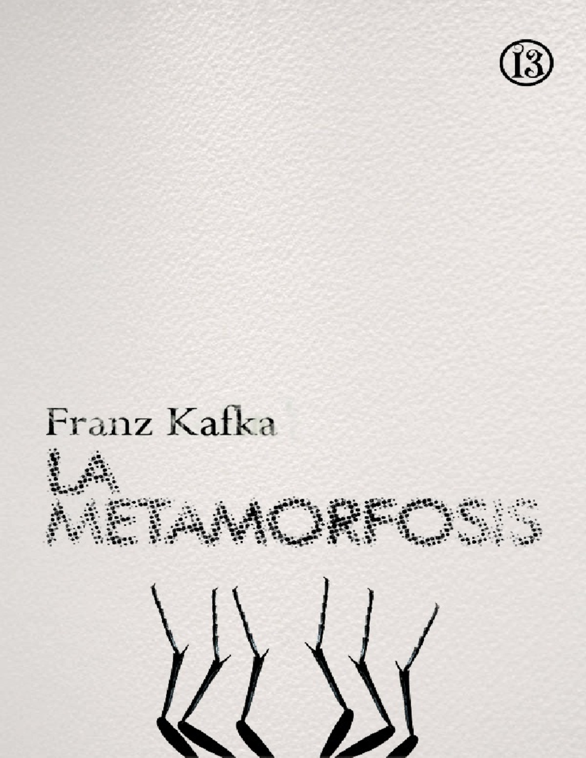 La Metamorfosis Kafka Franz El Estilo Despojado Y La Sencillez De