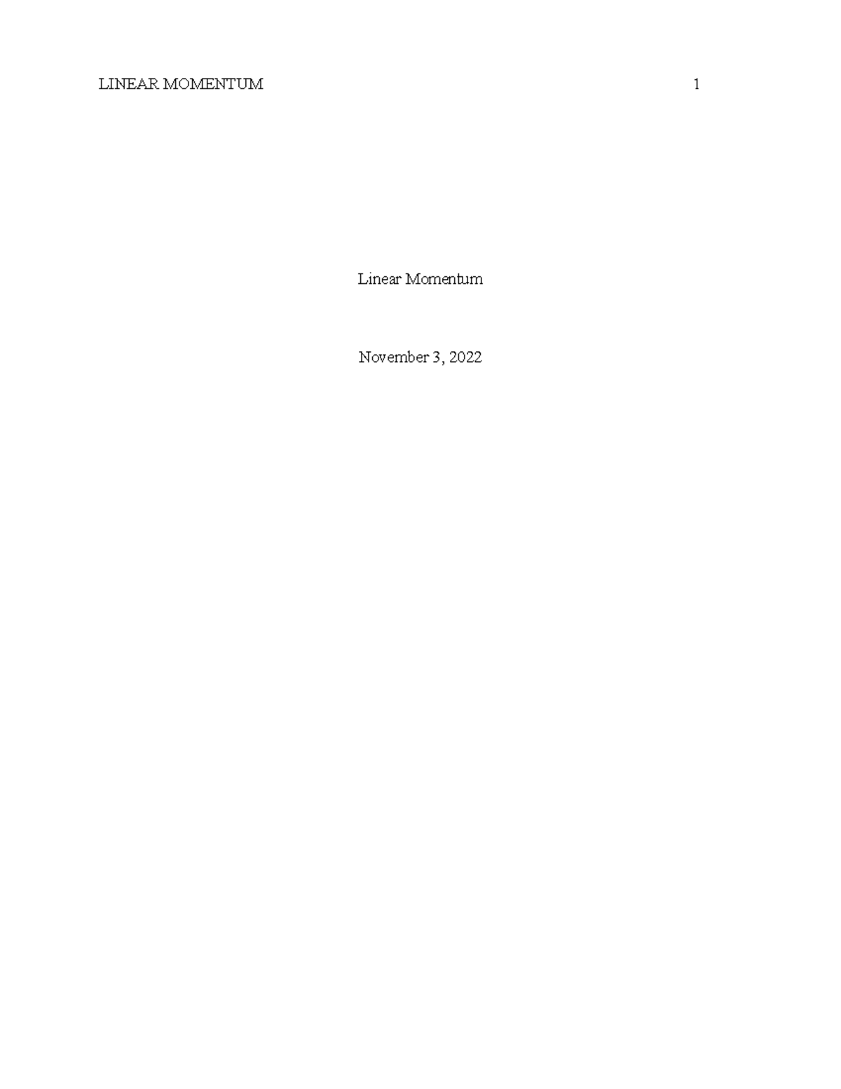 Linear Momentum Lab Report Linear Momentum November 3 2022 Objective In This Experiment