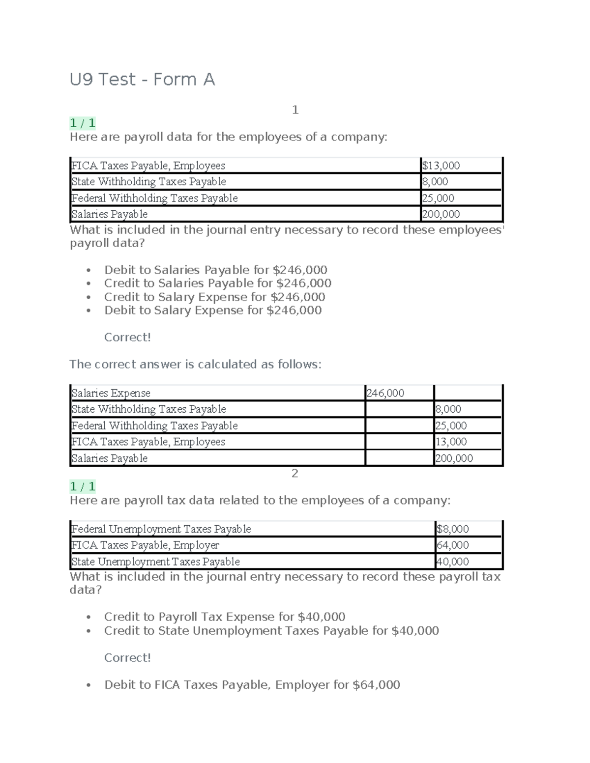 Unit 9 Test - U9 Test - Form A 1 1 / 1 Here are payroll data for the ...