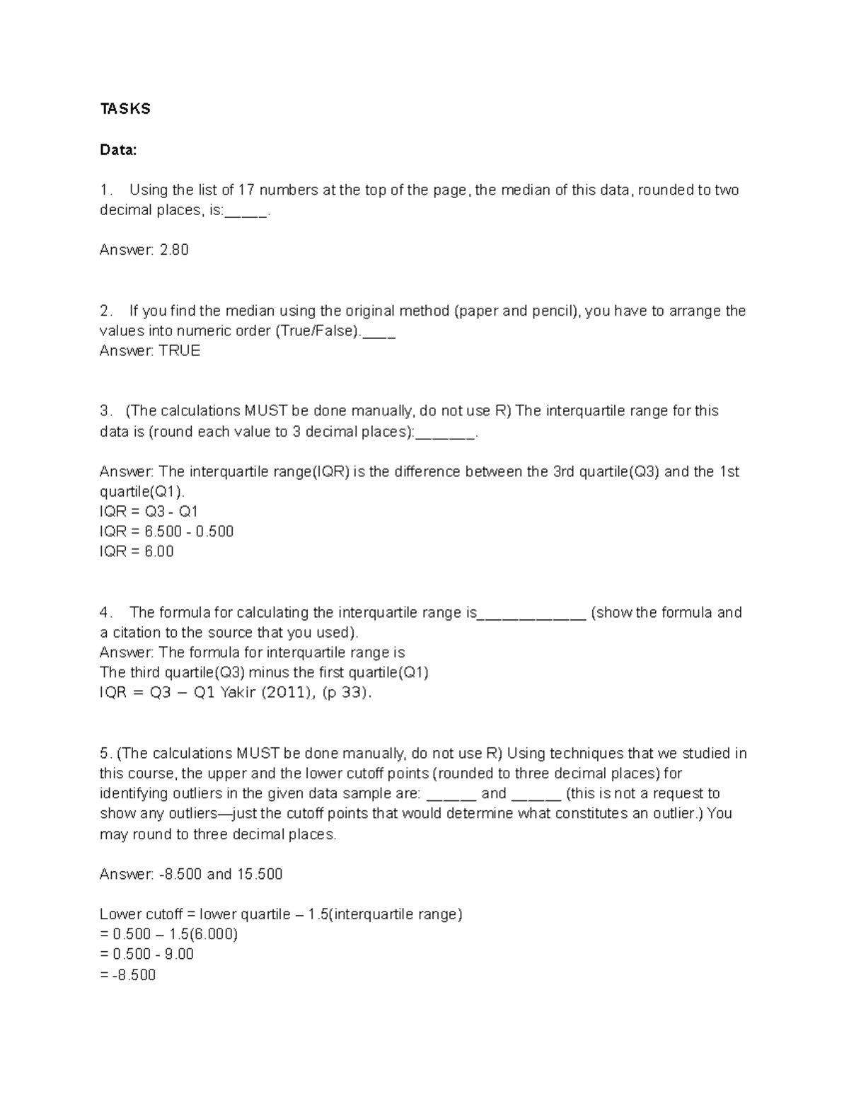 Stat WA4 - Week 6 Introduction to statistics written assignment unit 6 - TASKS Data: Using the ...