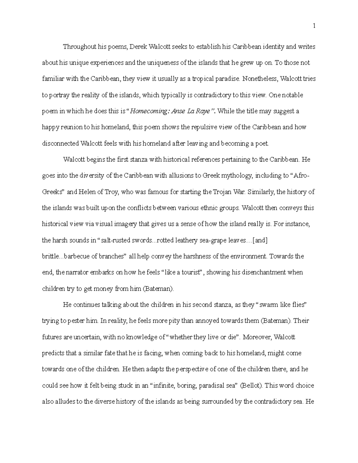 Derek Wolcott Analysis - 1 Throughout his poems, Derek Walcott seeks to ...