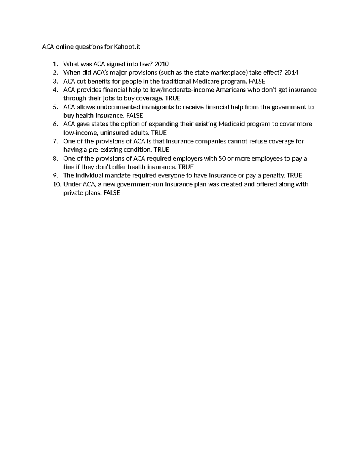 ACA Kahoot questions - ACA online questions for Kahoot 1. What was ACA ...