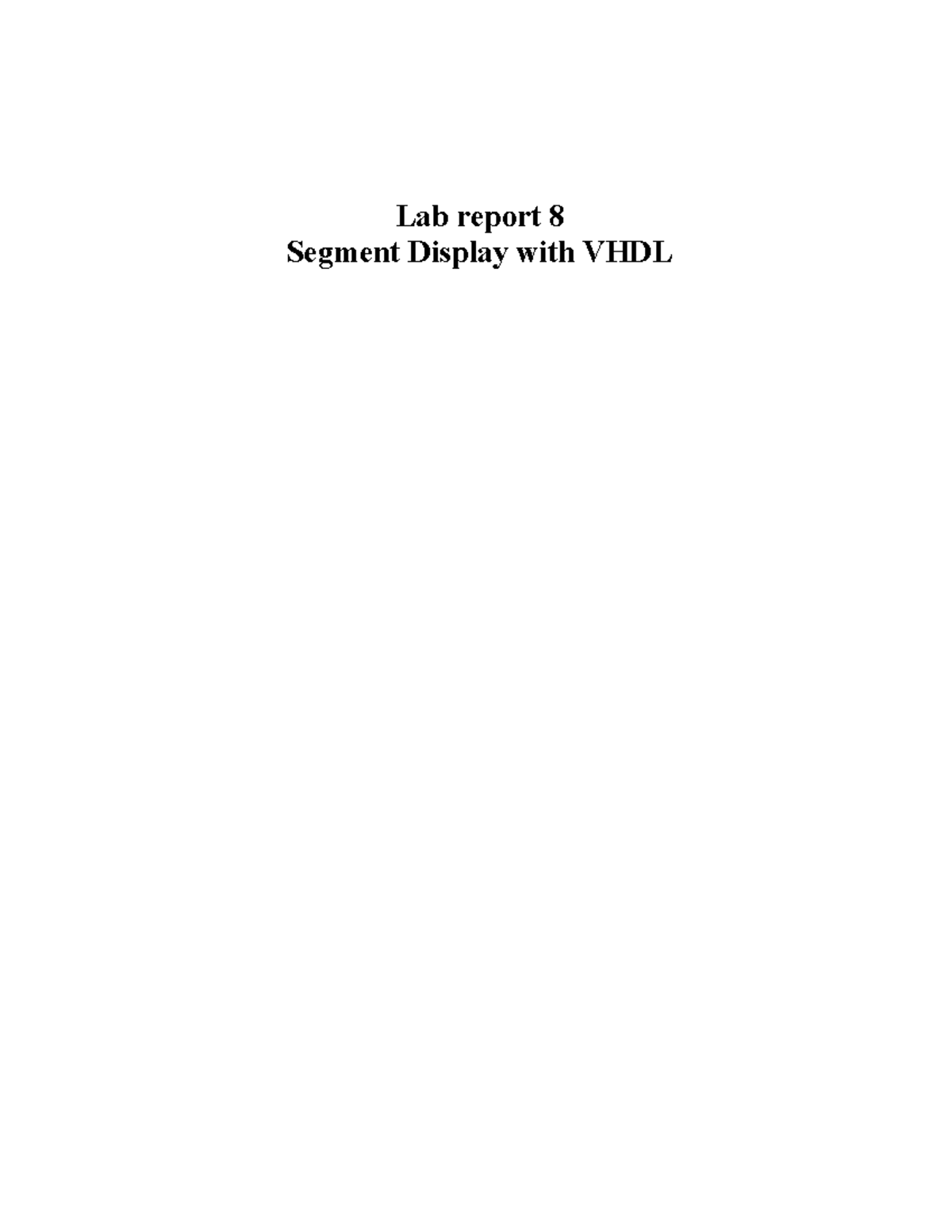 1250 Lab Report 8 Segment Display With Vhdl Lab Report 8 Segment