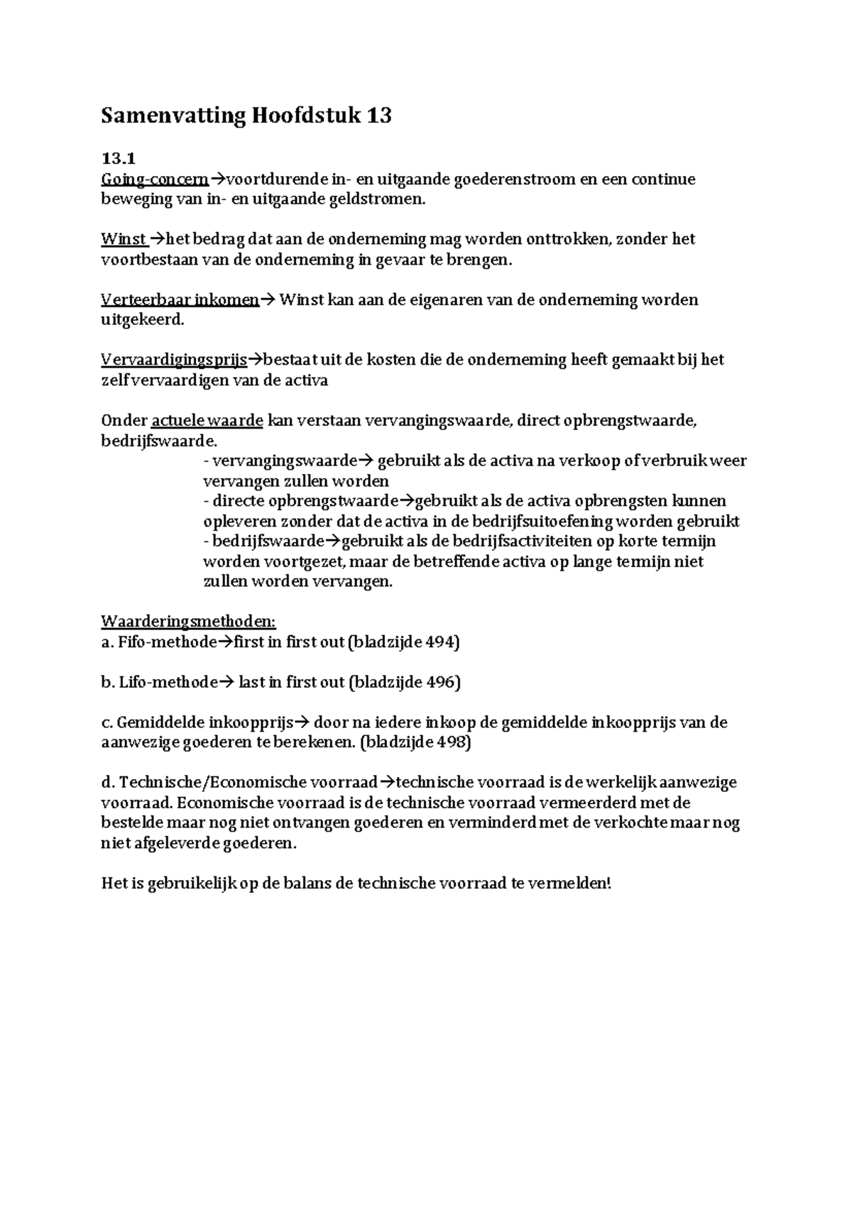 Samenvatting Externe verslaggeving. Hoofdstuk 13 en 14 - Samenvatting Hoofdstuk 13 13. - Studeersnel