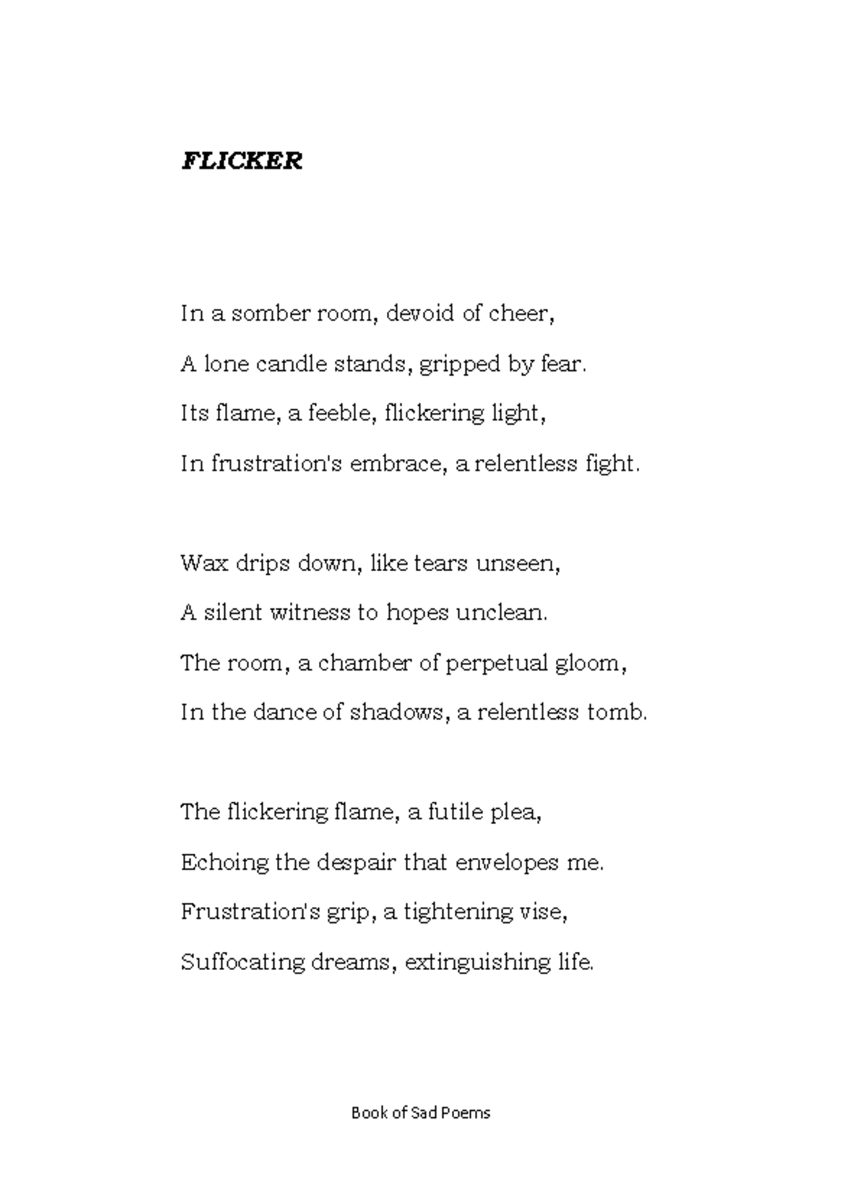 Book of Sad Poems: Flicker - Book of Sad Poems FLICKER In a somber room ...