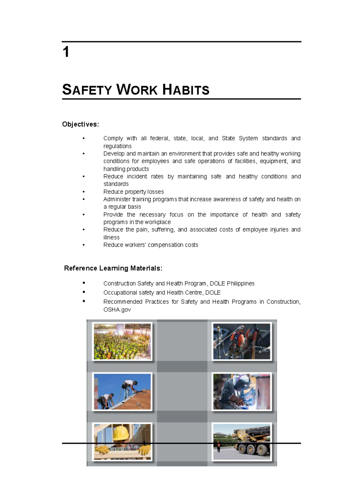 I. Safety Works Habits - 1 SAFETY WORK HABITS Objectives: - Comply with ...