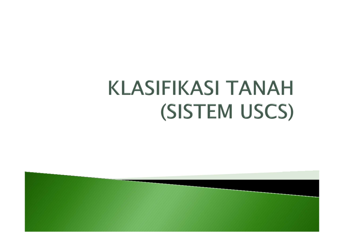 Klasifikasi tanah USCS - Sistem ini pada mulanya diperkenalkan oleh ...