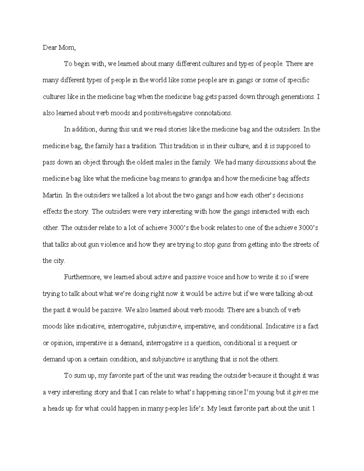 Letter - Forgot to take notes - Dear Mom, To begin with, we learned ...
