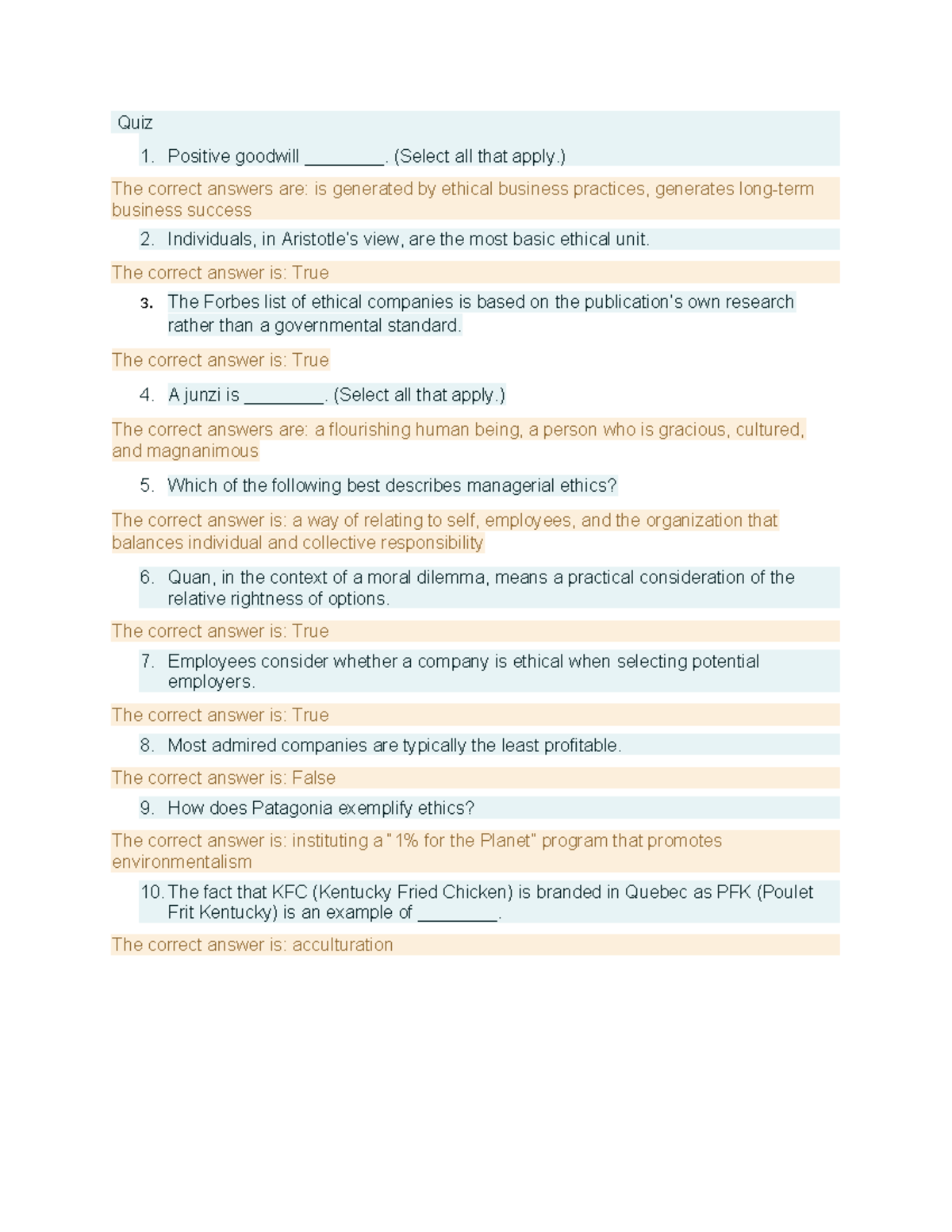 Quiz - 1404 - Quiz 1. Positive goodwill ________. (Select all that ...