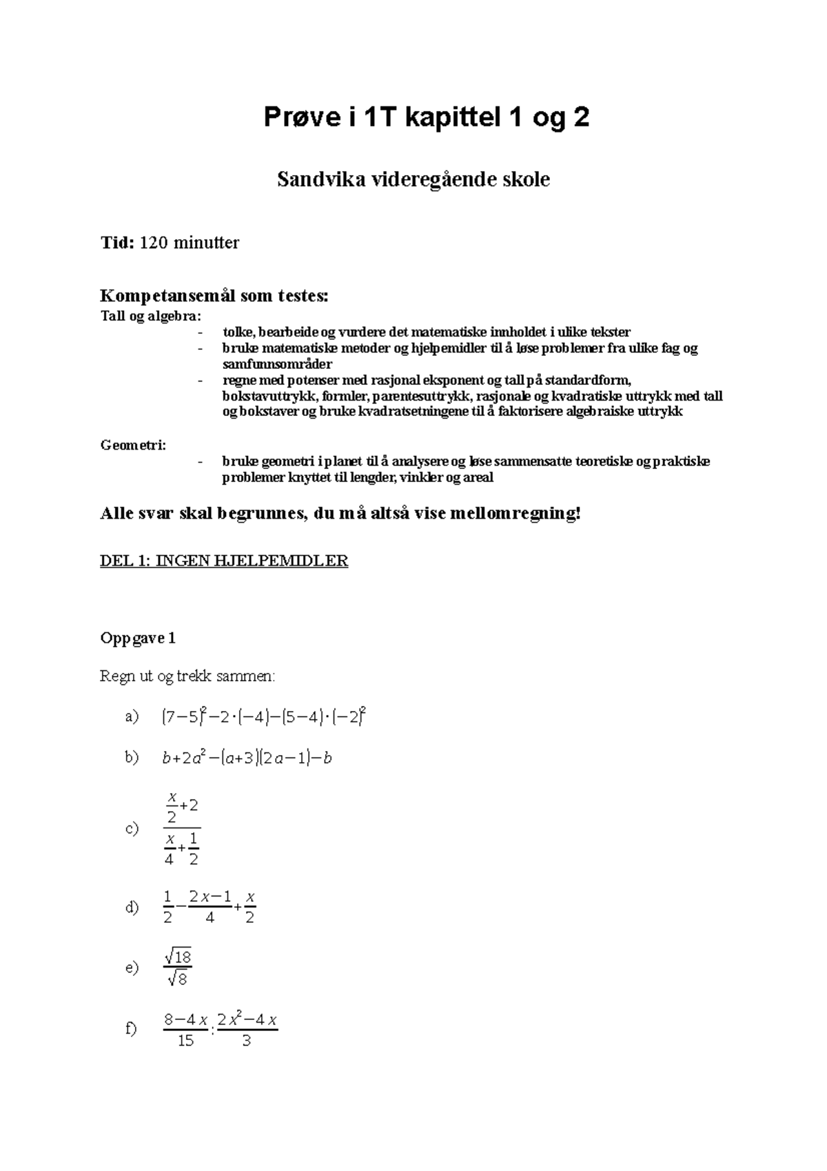 1 - Algebra og lineære funksjoner (K1+2) - H2016 - Prøve i 1T kapittel ...