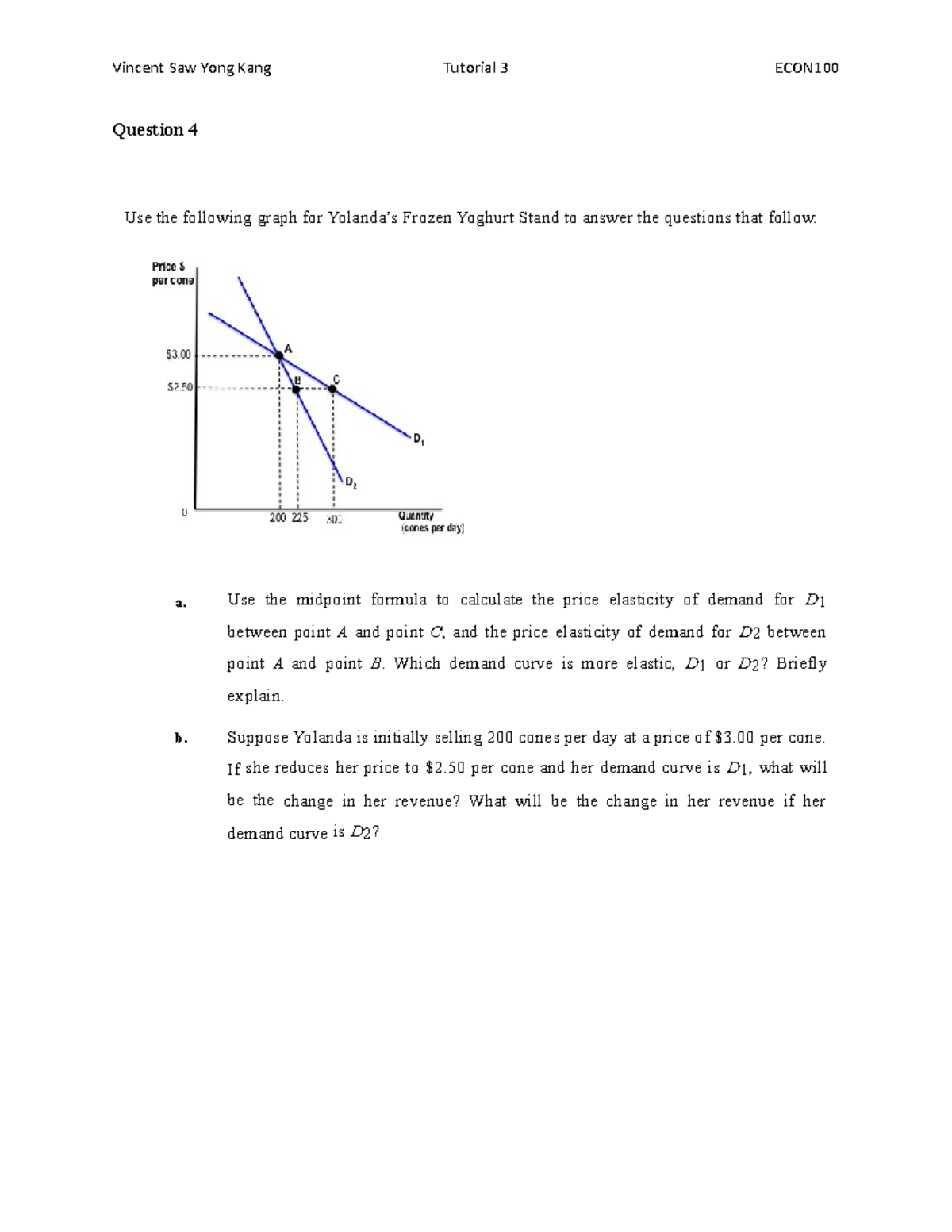A Use The Midpoint Formula To Calculate The Price Elasticity Of Demand