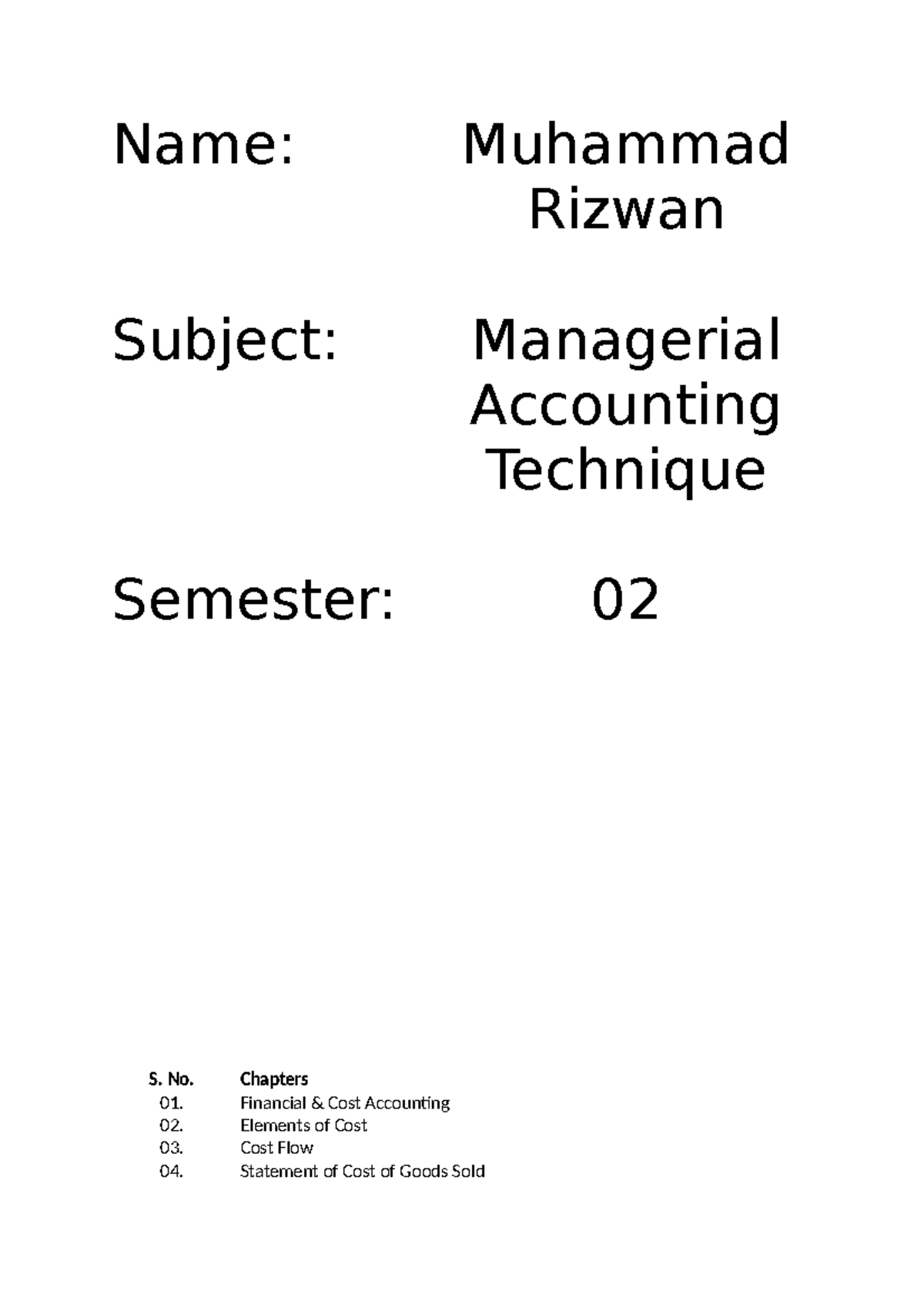 Managerial Accounting Technique - Name: Muhammad Rizwan Subject: Managerial Accounting Technique ...