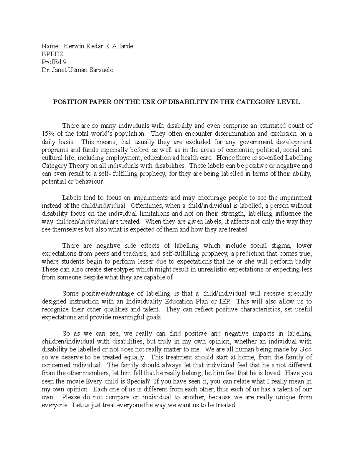 Position-paper - Name: Kerwin Kedar E. Allarde BPED ProfEd 9 Dr. Janet ...