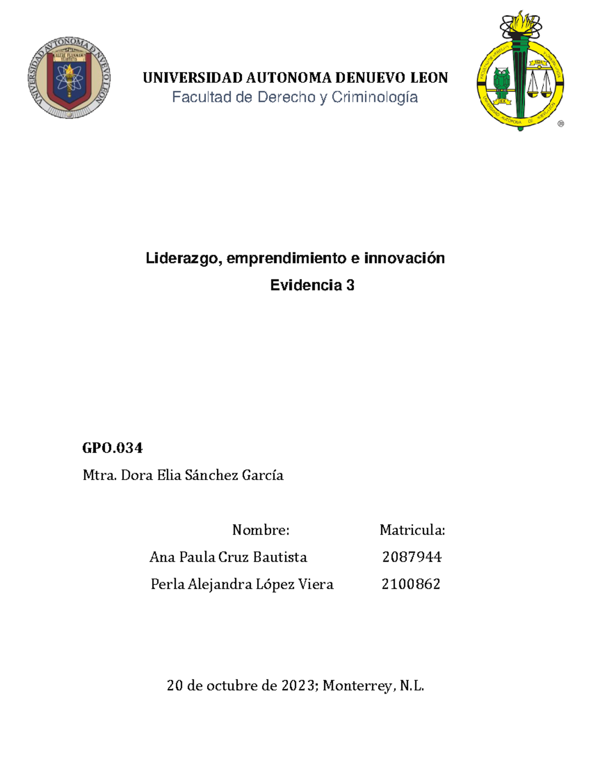 Evidencia 3 LEI - Resume - UNIVERSIDAD AUTONOMA DENUEVO LEON Facultad ...