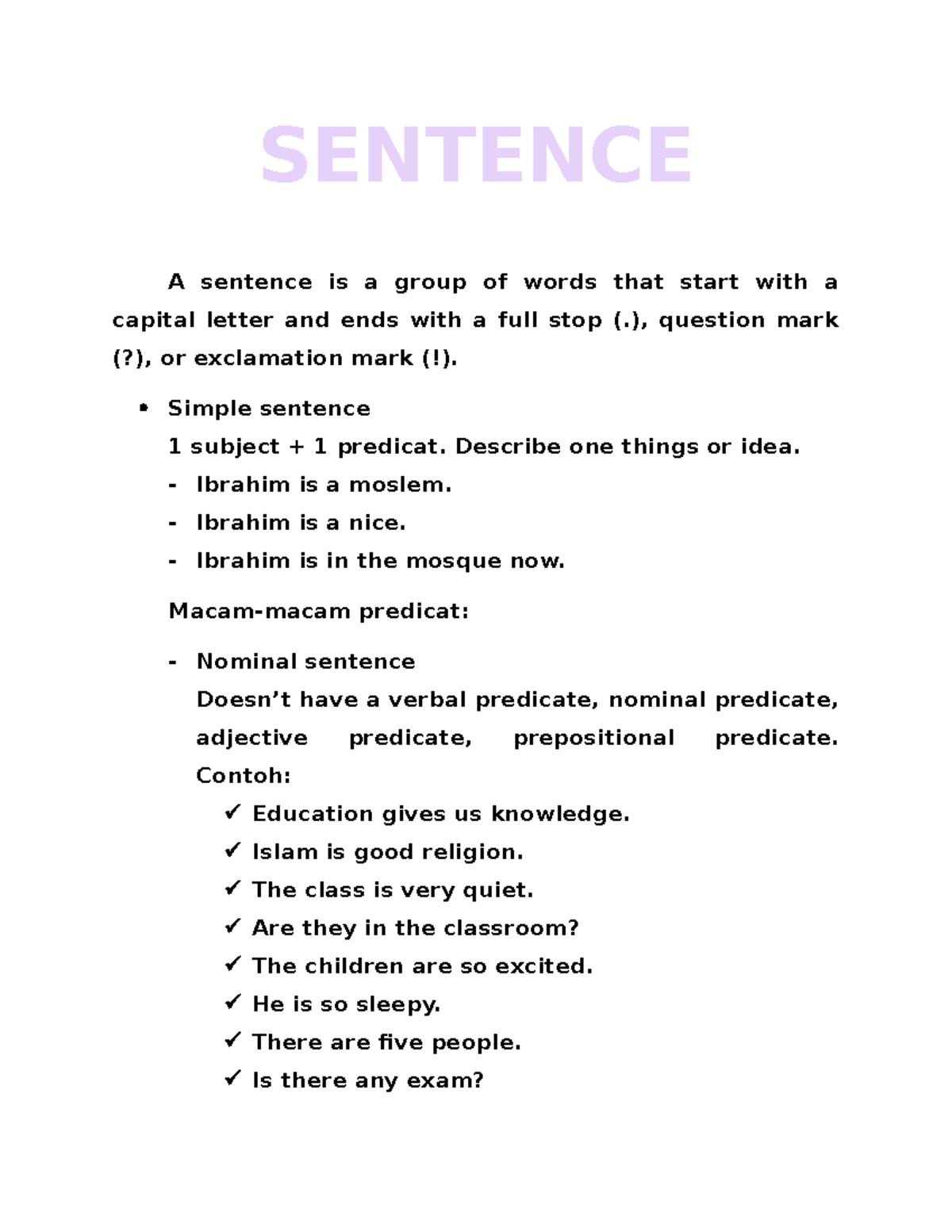 Sentence - Ringkasan materi - SENTENCE A sentence is a group of words ...