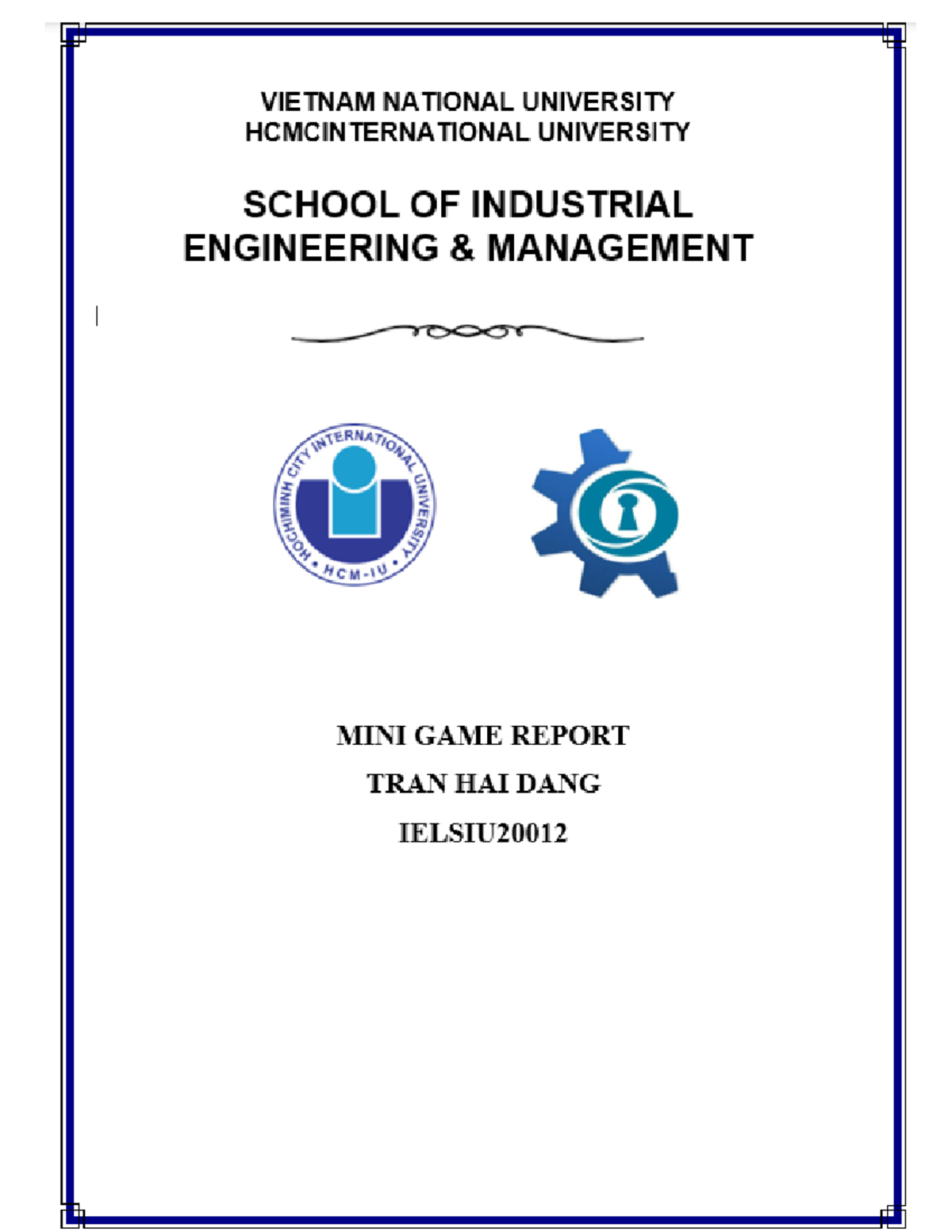 Mini reprort - Tran Hai Dang- Ielsiu 2001 2 - I. INTRODUCTION The game is described as groups ...