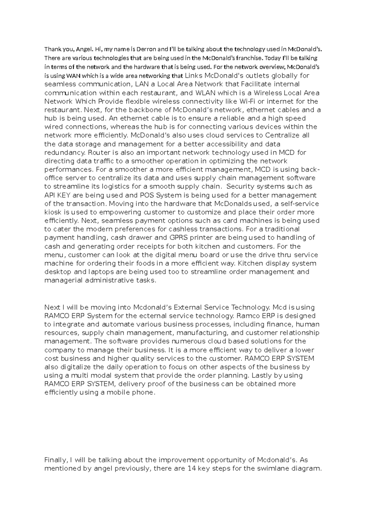 INF Script - Thank you, Angel. Hi, my name is Derron and I’ll be talking about the technology ...