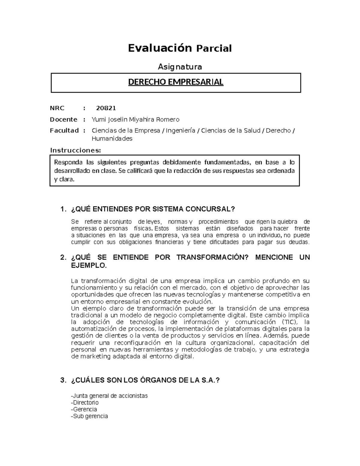 Examen Parcial - sdfghjkljhgbnmj - Evaluación Parcial Asignatura NRC : 20821 Docente : Yumi ...