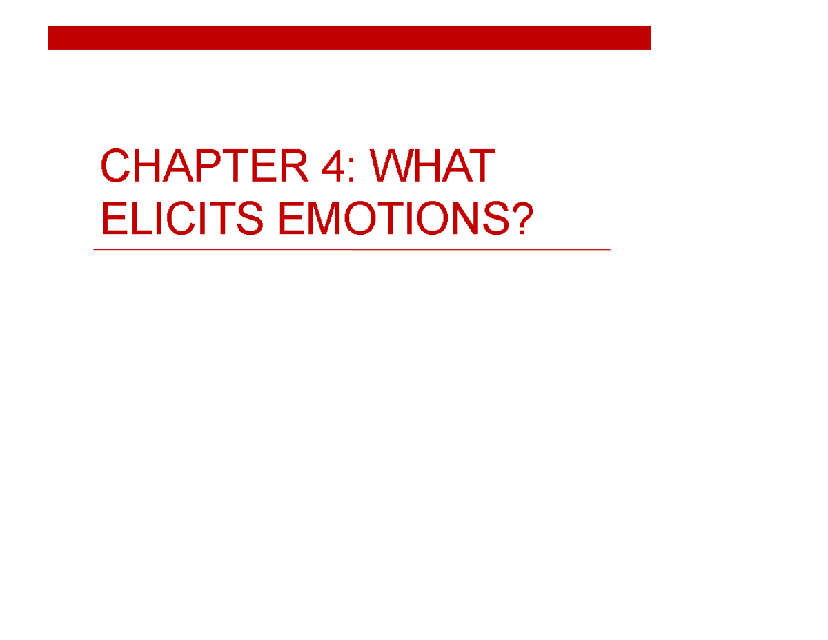 Emotion 3e Ch 4 Chapter For Lecture Notes Chapter 4 What Elicits