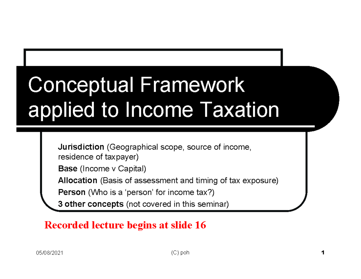 Slides Conceptual Framework Applied To Income Taxation Slides Conceptual Framework Applied To