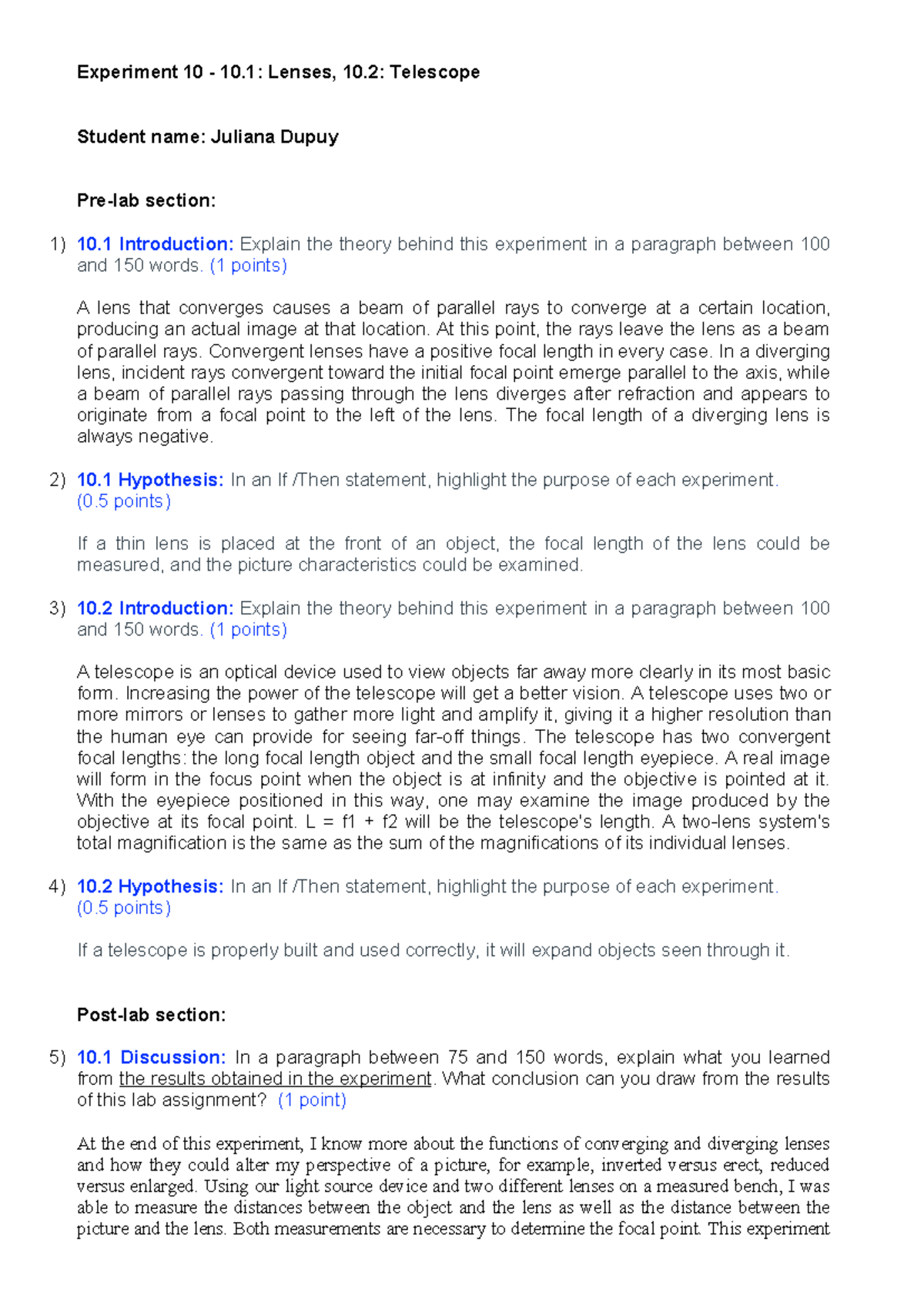 Experiment 10 - lab report - Experiment 10 - 10: Lenses, 10: Telescope Student name: Juliana ...