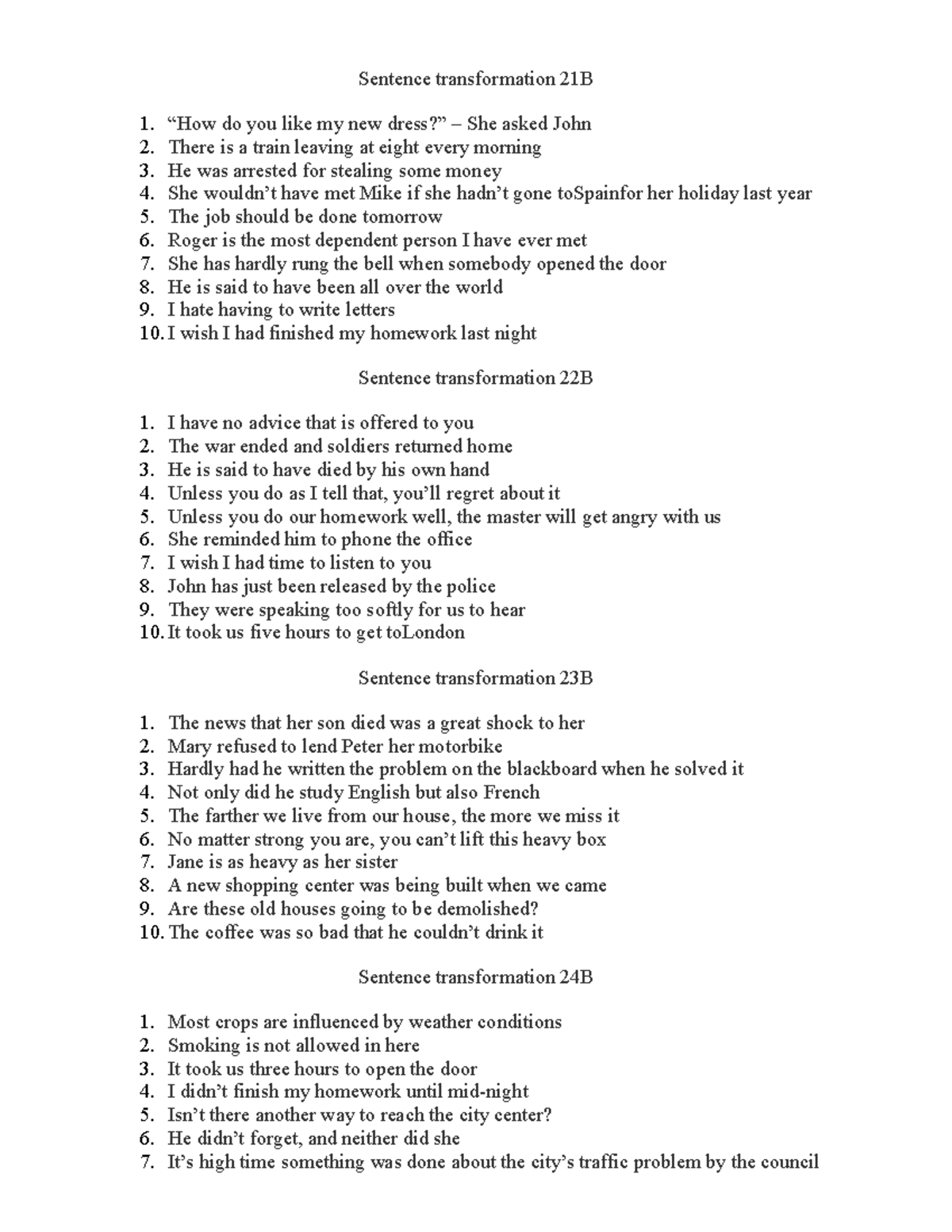 Key - fggdccd - Sentence transformation 21B “How do you like my new ...