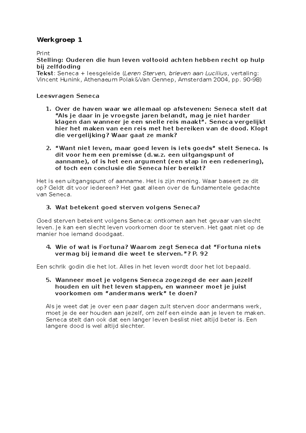 Opdrachten werkgroep - Werkgroep 1 Print Stelling: Ouderen die hun ...