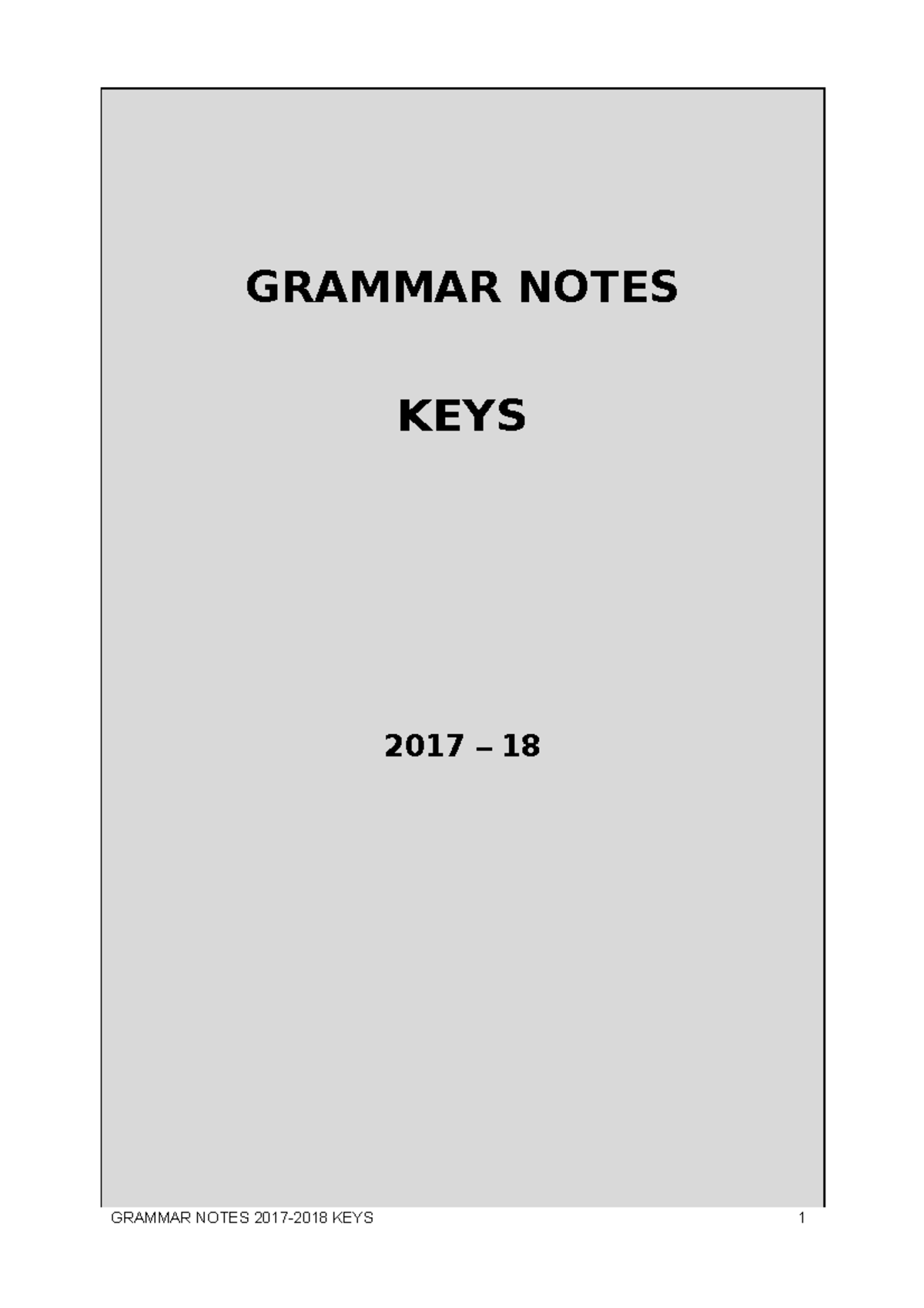 KEYS Grammar Notes 2017-2018 - ####### GRAMMAR NOTES 2017-2018 KEYS 1 ...