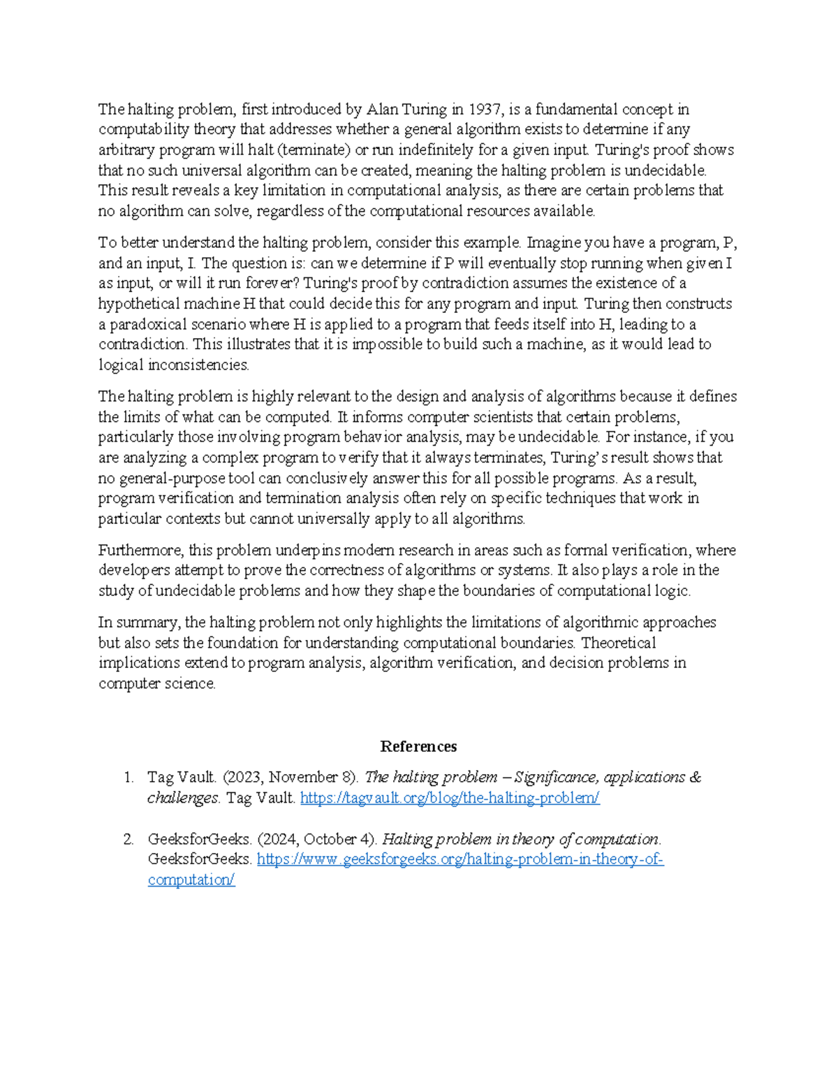 Discussion Unit 8 - The halting problem, first introduced by Alan ...