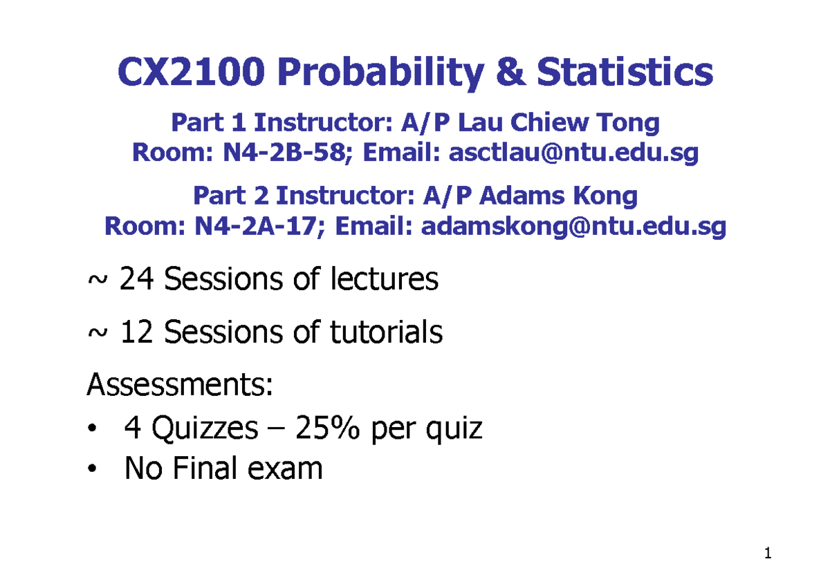 Cx2100 Lec Slides P1-1(students) - ~ 24 Sessions of lectures ~ 12 Sessions of tutorials ...