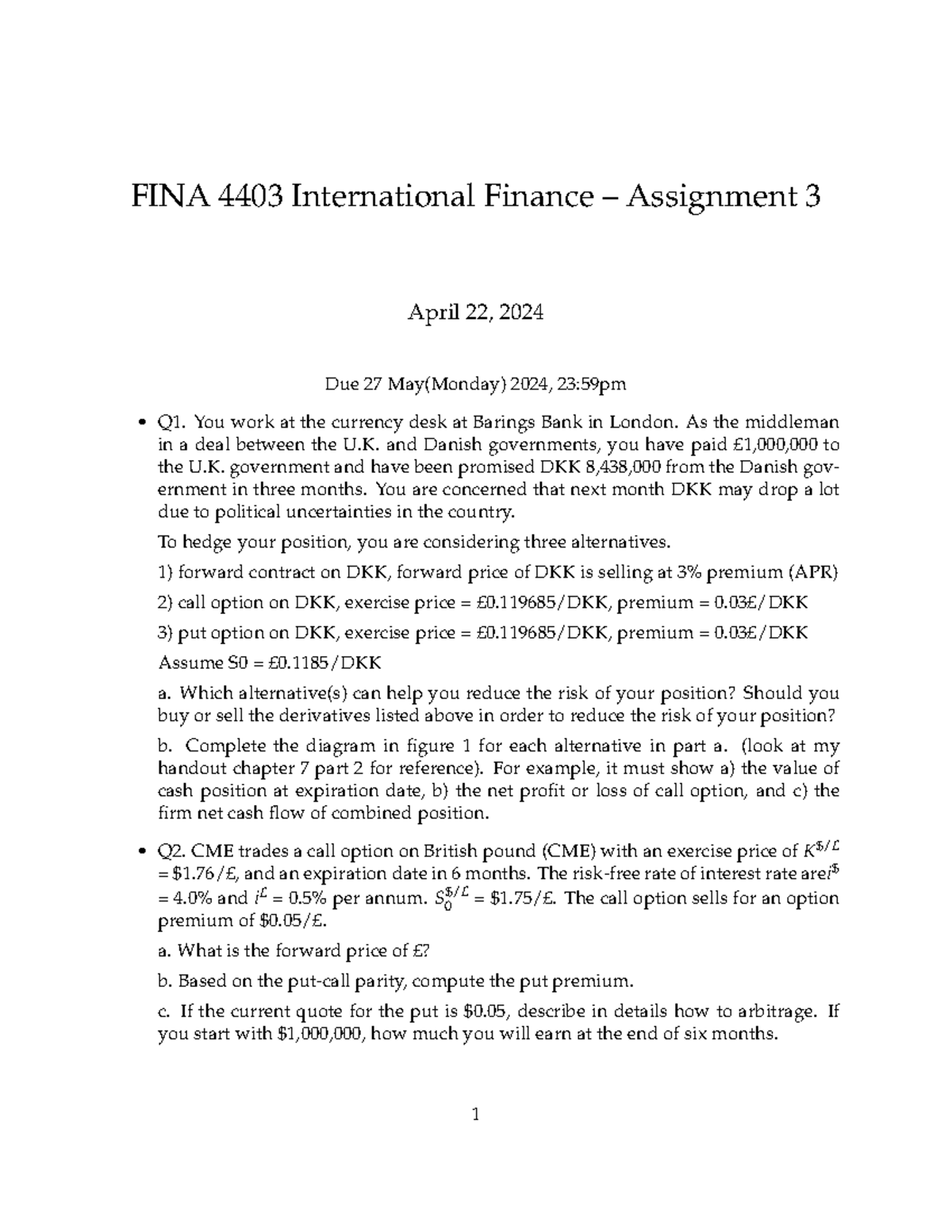 FINA 4403 Assignment 3 Updated - FINA 4403 International Finance – Assignment 3 April 22, 2024 ...