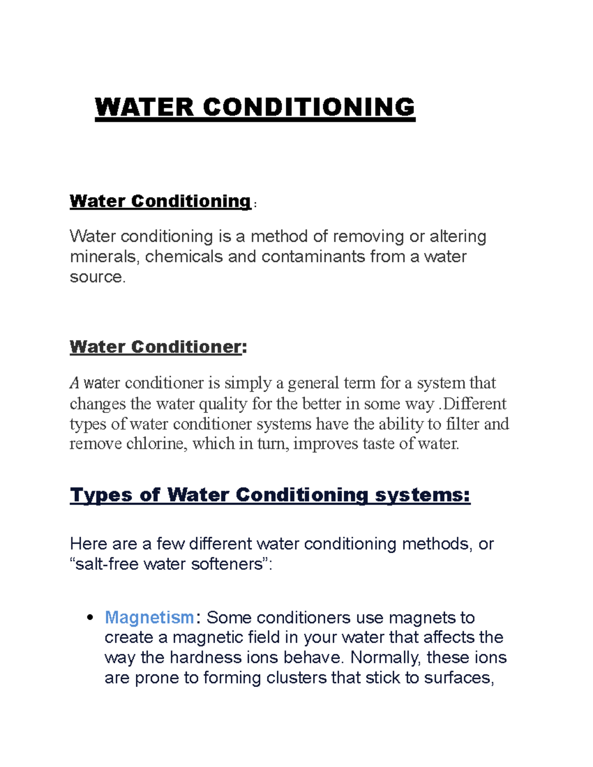 Water conditioning - Water Conditioner: A water conditioner is simply a ...