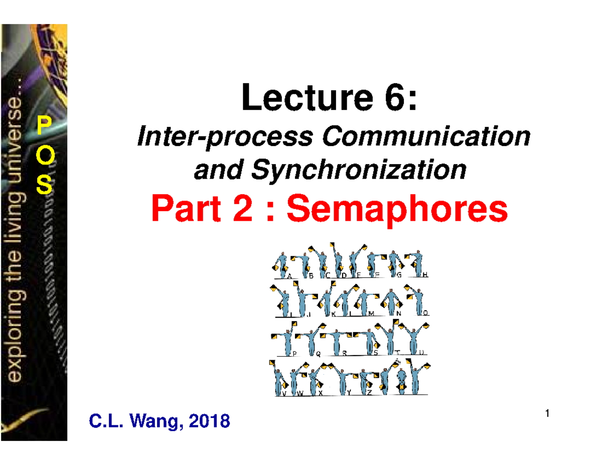Lecture 6 Part 2 - HiHiHiHiHiHiHi - P O S Lecture 6: Inter-process ...