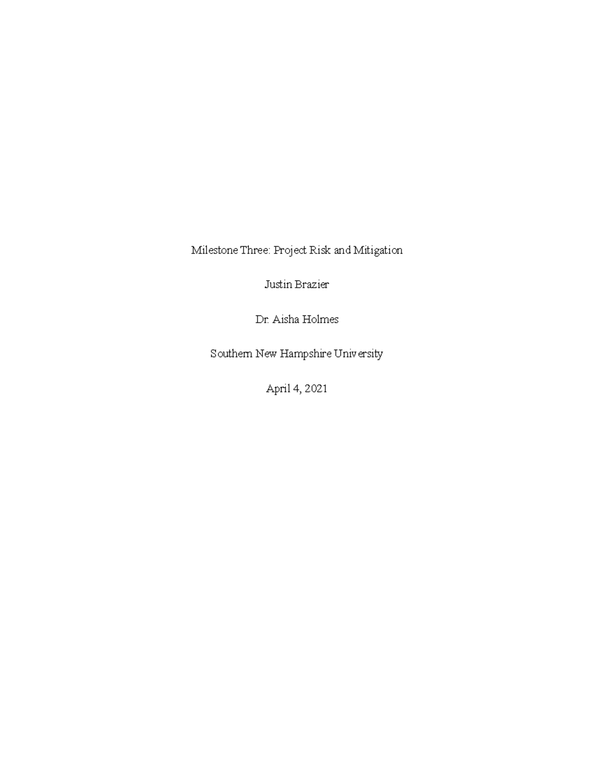 Milestone Three - Aisha Holmes Southern New Hampshire University April ...