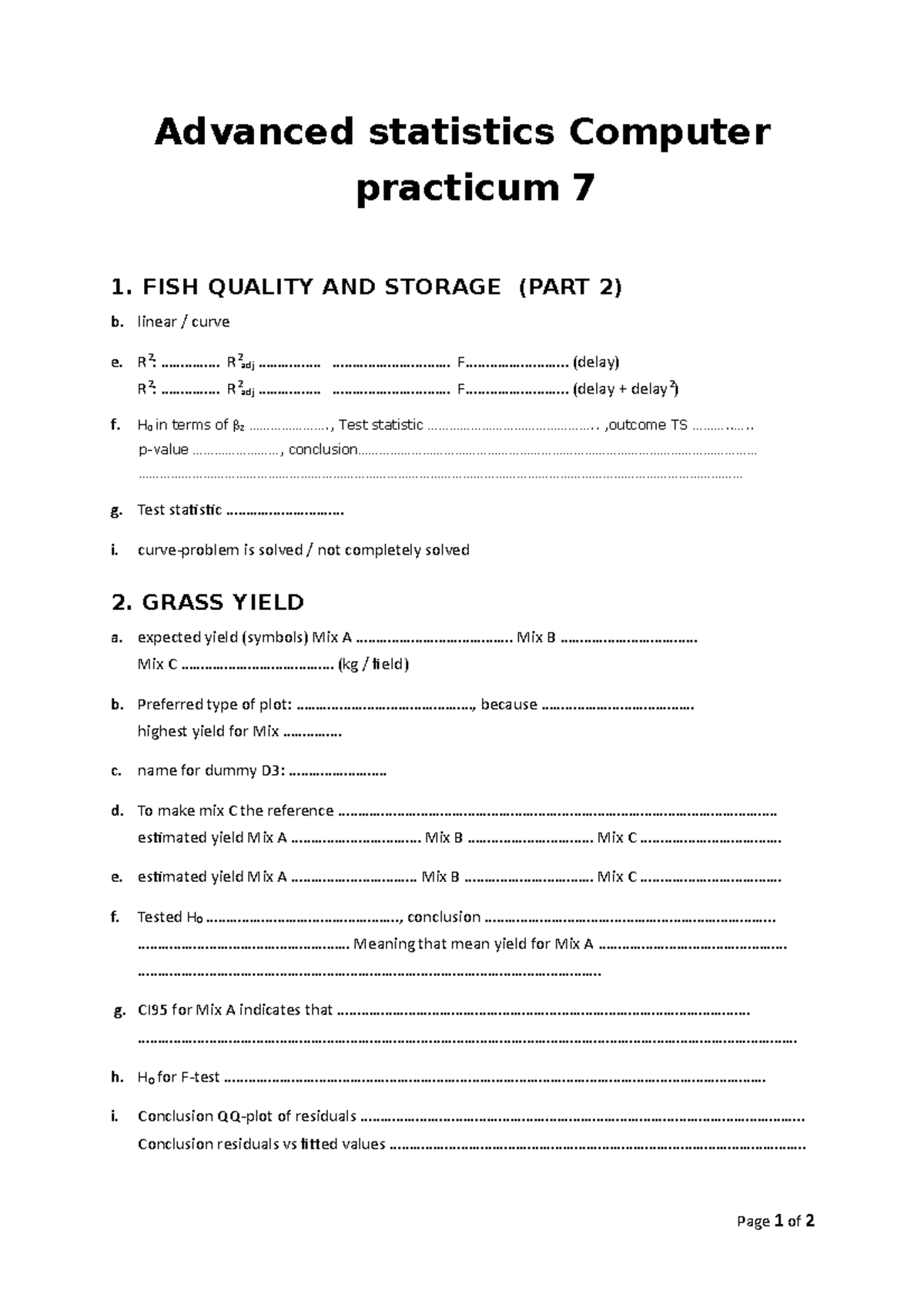 Form Computer practicum 07 - Advanced statistics Computer practicum 7 1. FISH QUALITY AND ...