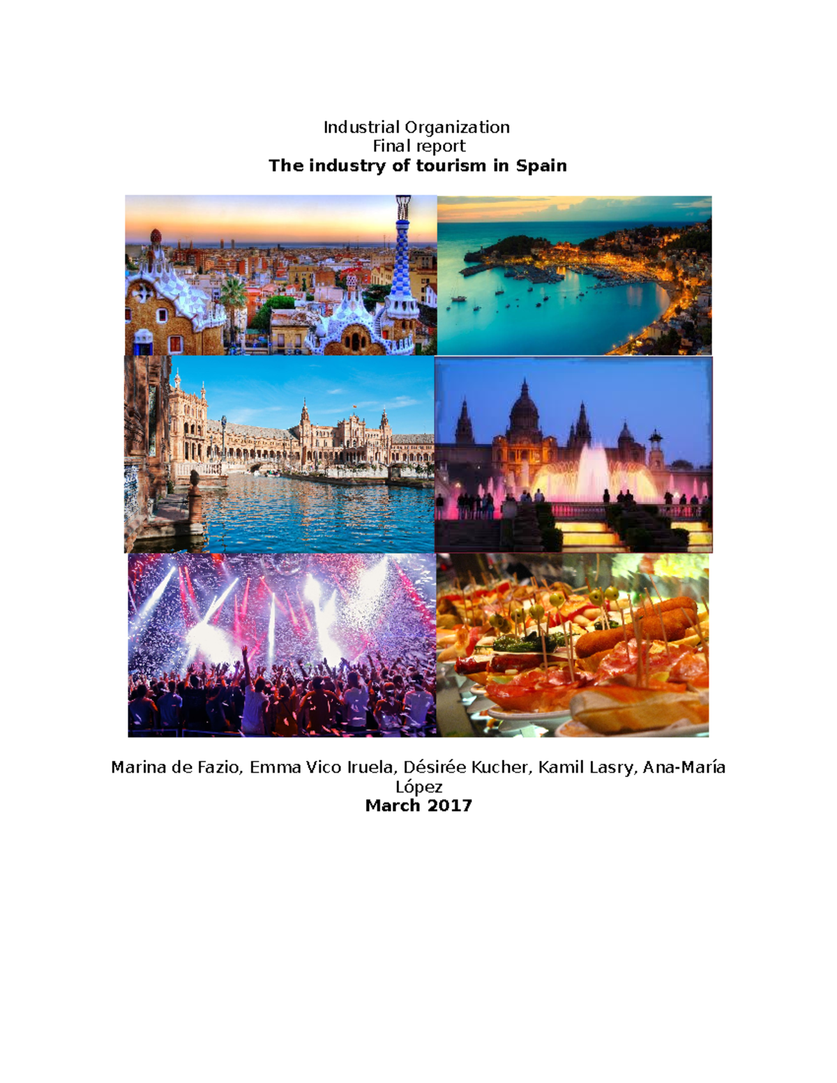 Report - Spanish tourism - Industrial Organization Final report The ...