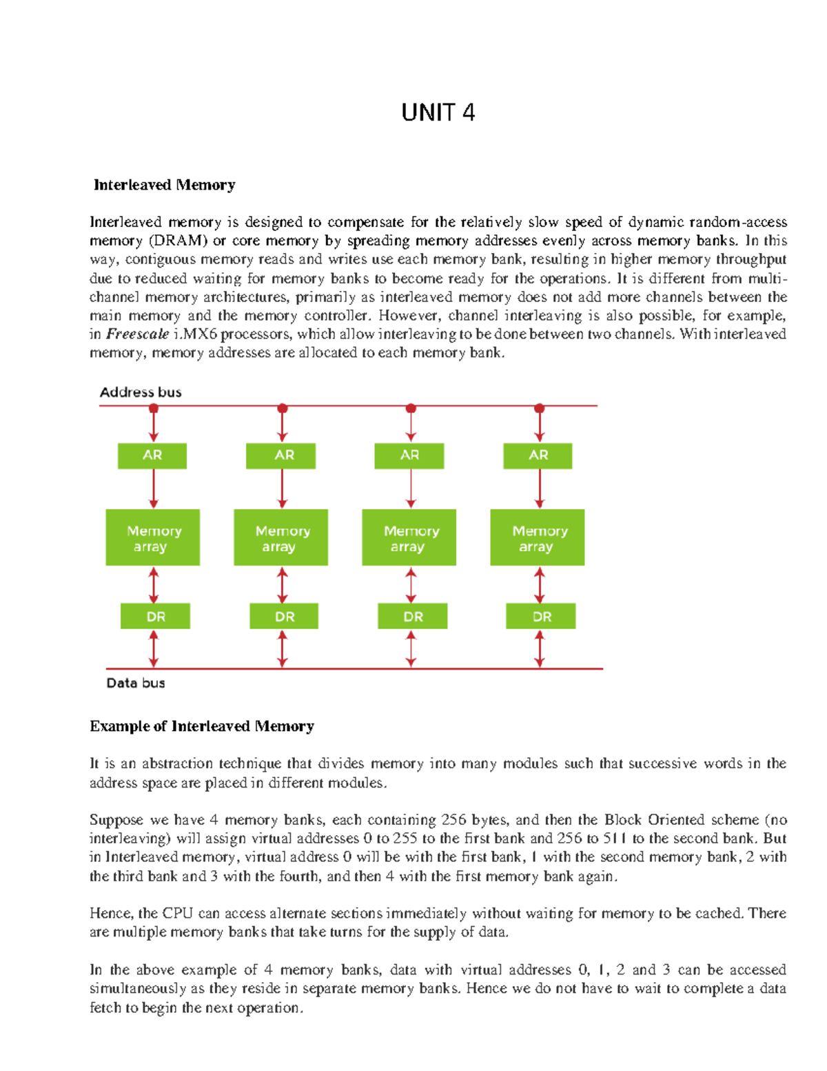 UNIT 4 COA - UNIT 4 Interleaved Memory Interleaved memory is designed to compensate for the ...