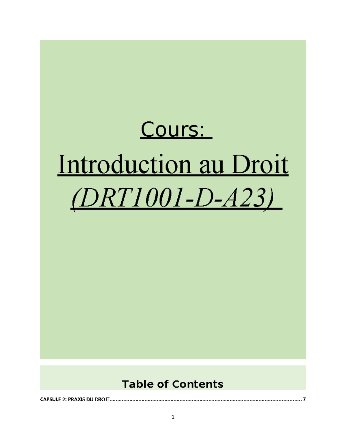 Intro au Droit - A2023 - Cours: Introduction au Droit (DRT1001-D-A23) Table of Contents CAPSULE ...
