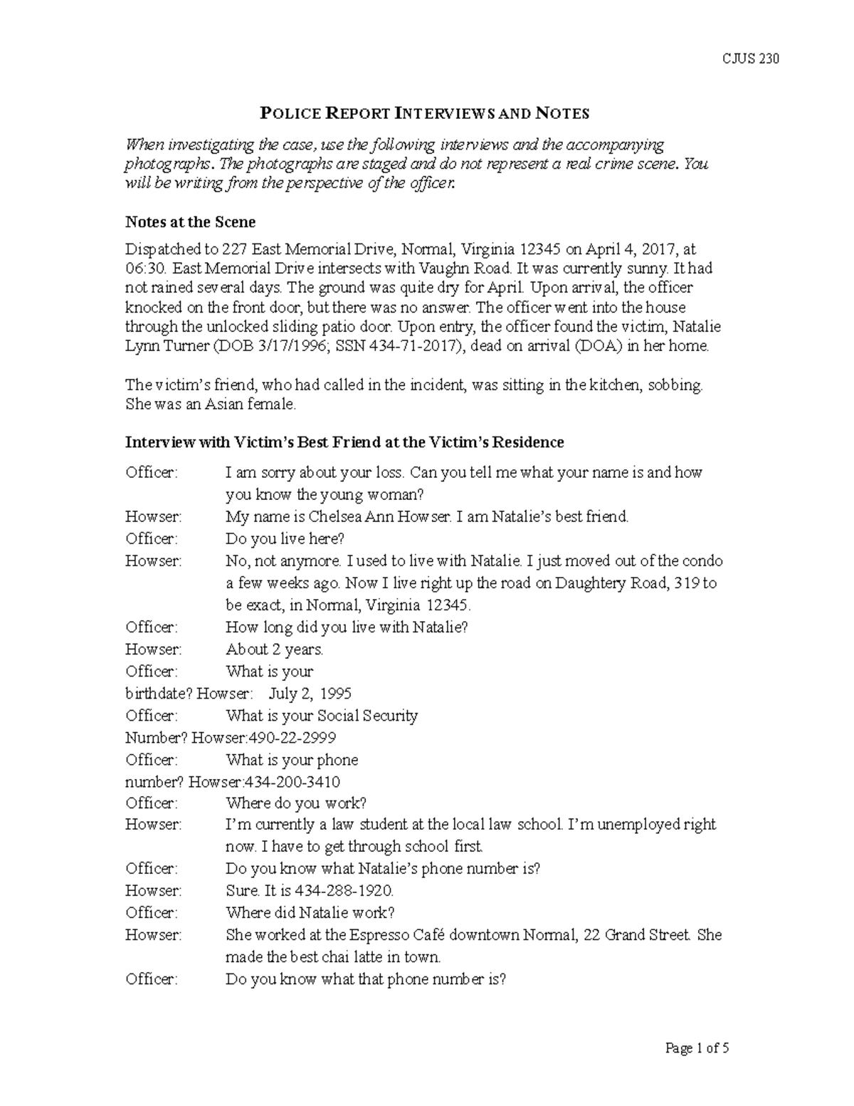 CJUS230 Police Report Interviews - POLICE REPORT INTERVIEWS AND NOTES ...