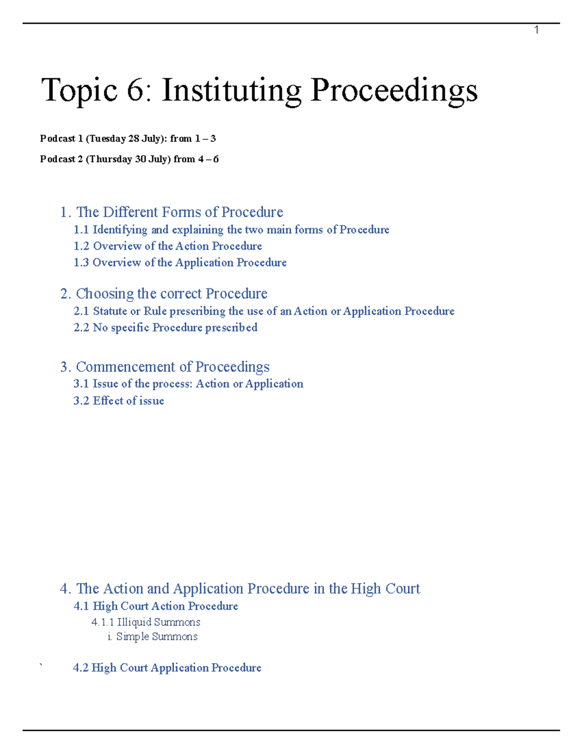 Topic 6-9 notes - Topic 6: Instituting Proceedings Podcast 1 (Tuesday ...