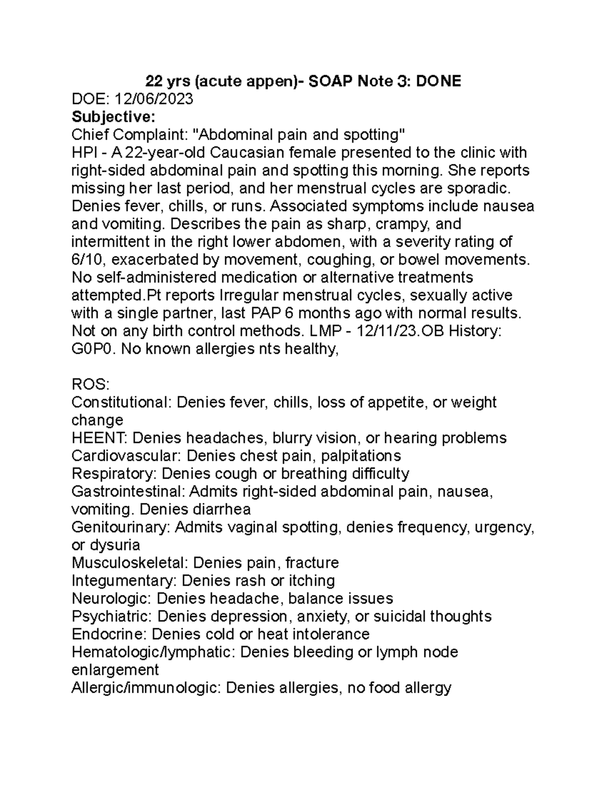 SOAP note 3- obstetrician-gynecologist, - 22 yrs (acute appen)- SOAP ...