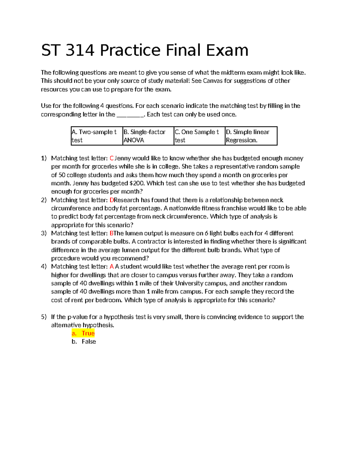 ST 314 Practice Final Exam Solutions - ST 314 Practice Final Exam The following questions are ...