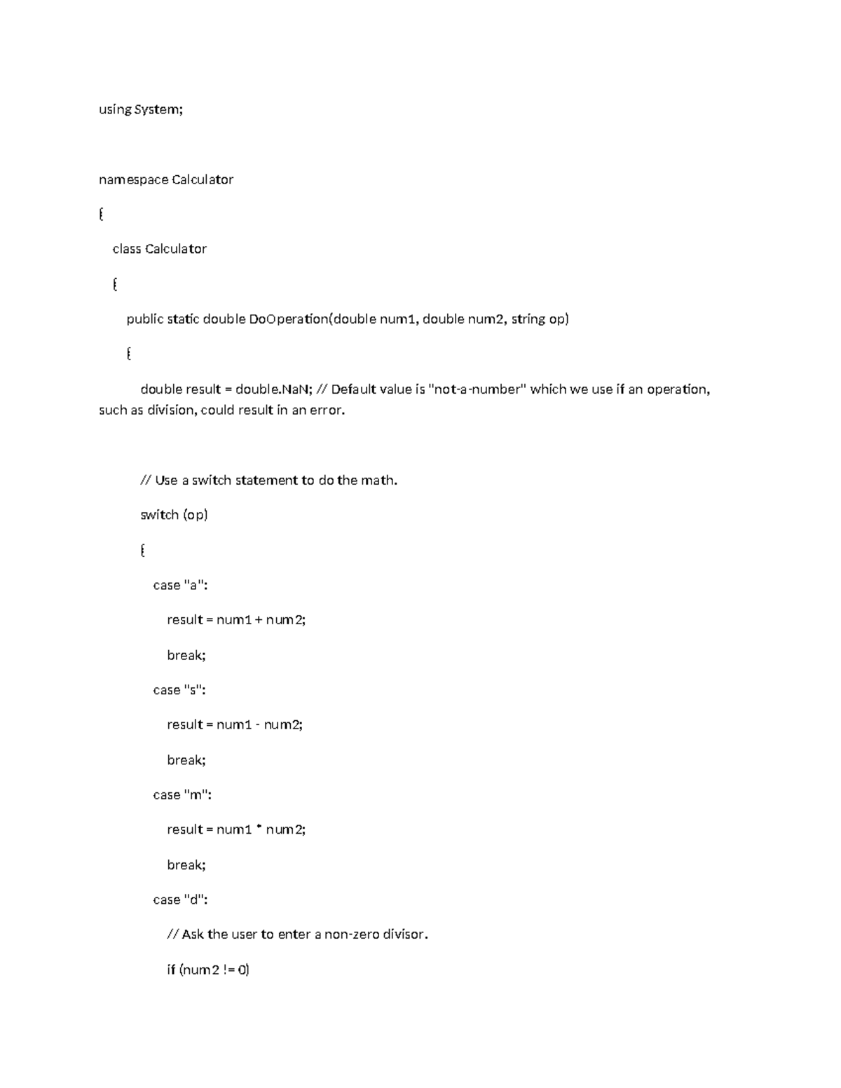 Calculator - NOTES ONLY FOR CODES - using System; namespace Calculator ...