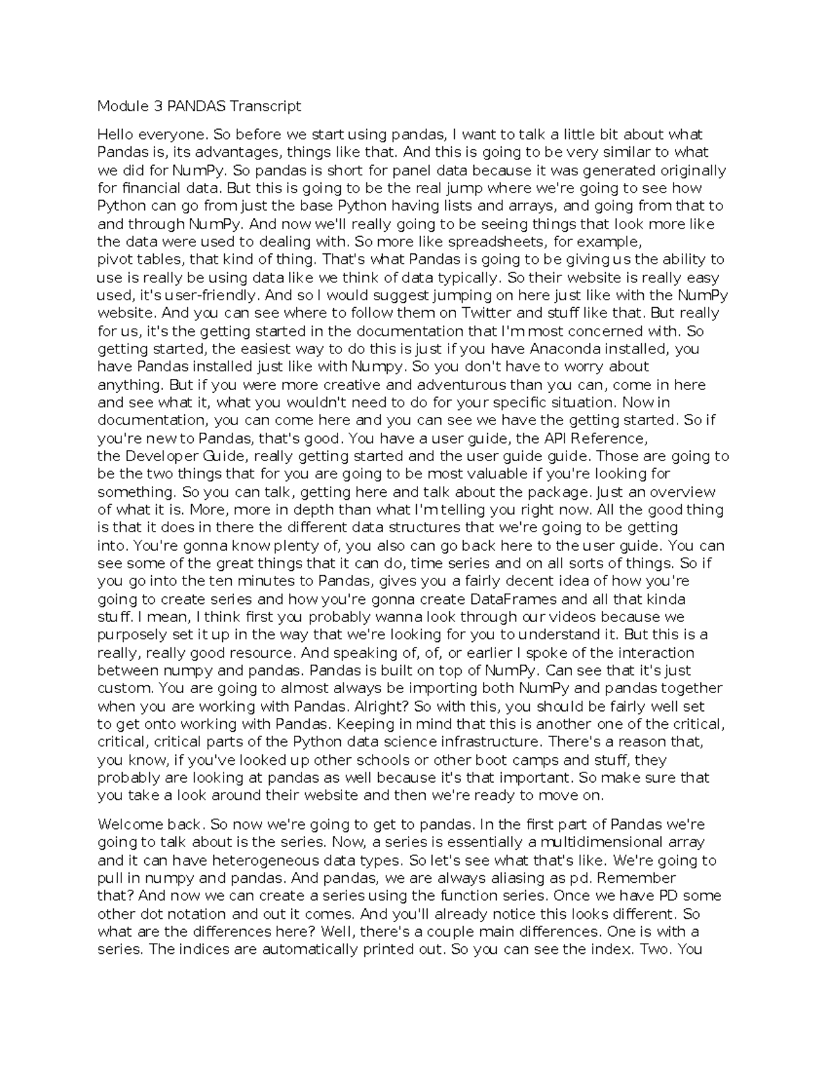 Module 3 Pandas Transcript - Module 3 PANDAS Transcript Hello everyone ...