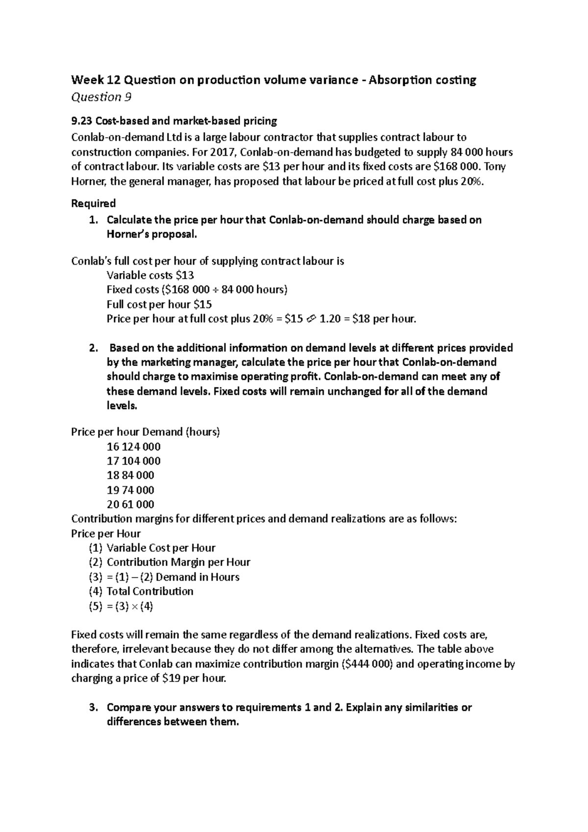 Tutorial 12 questions - Week 12 Question on production volume variance - Absorption costing ...