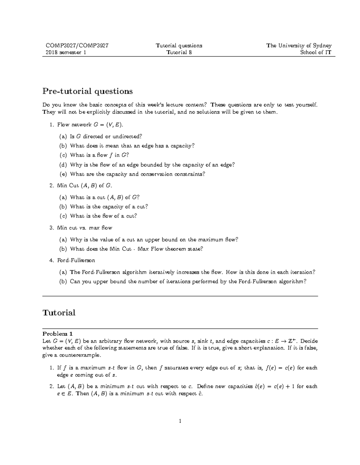 Tutorial 08 (solutions) - COMP3027/COMP3927 Tutorial questions The University of Sydney 2018 ...